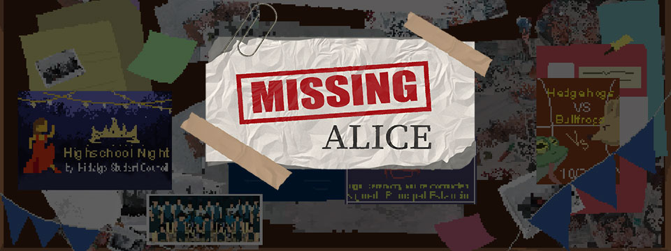 Missing Alice – senshi.labs
